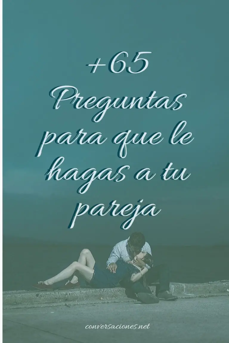 + 65 PREGUNTAS para Conocer Mejor a tu PAREJA
